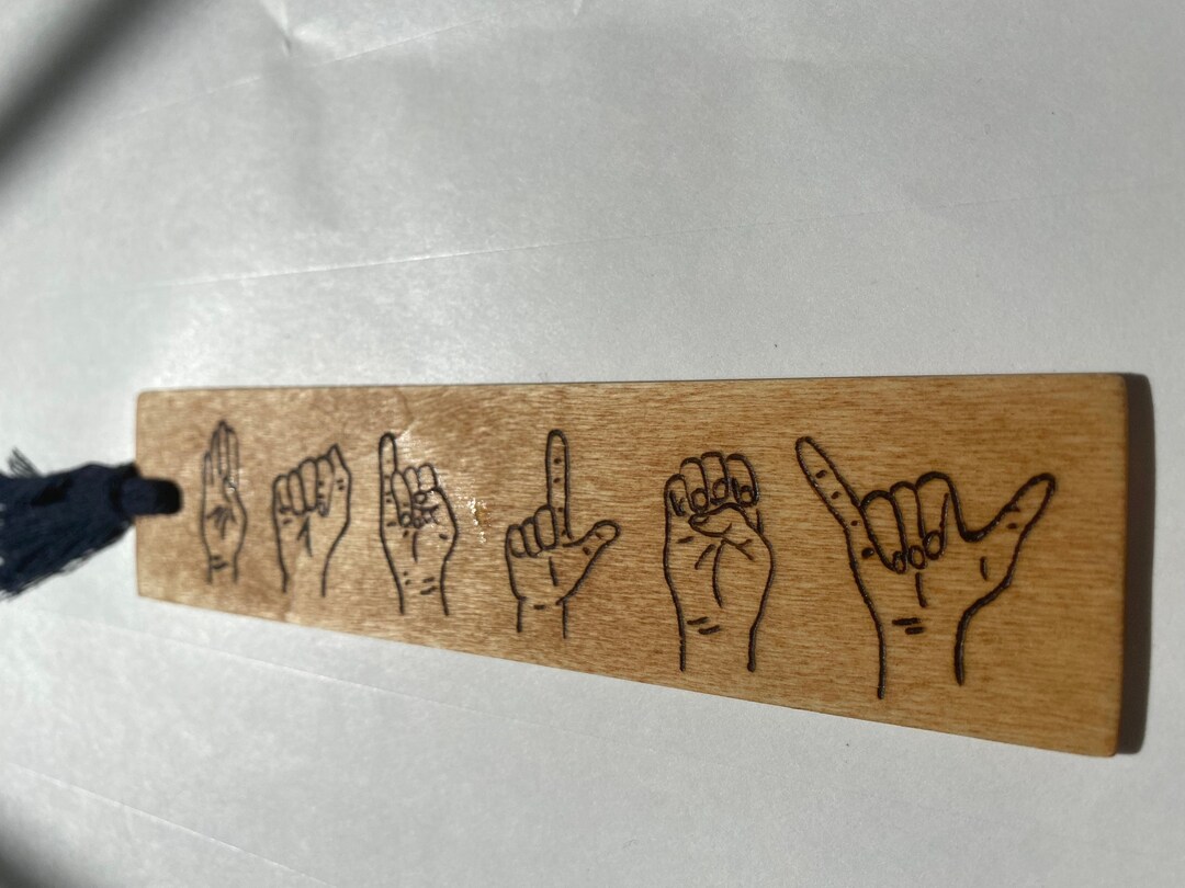 Custom American Sign Language Bookmarks (ASL, Hand Wood Burned, Back to ...
