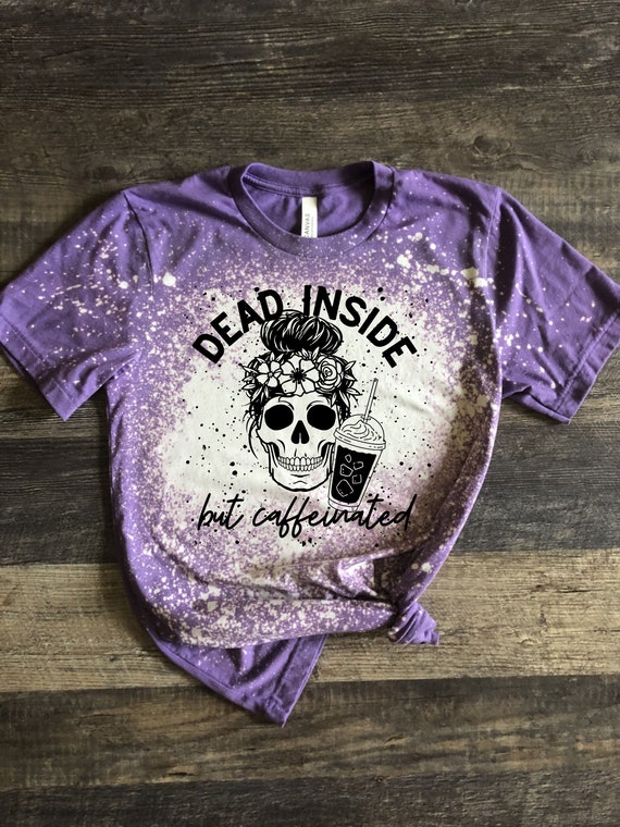 Dead Inside but Caffeinated Messy Bun-mom Skull Mom Tired | Etsy