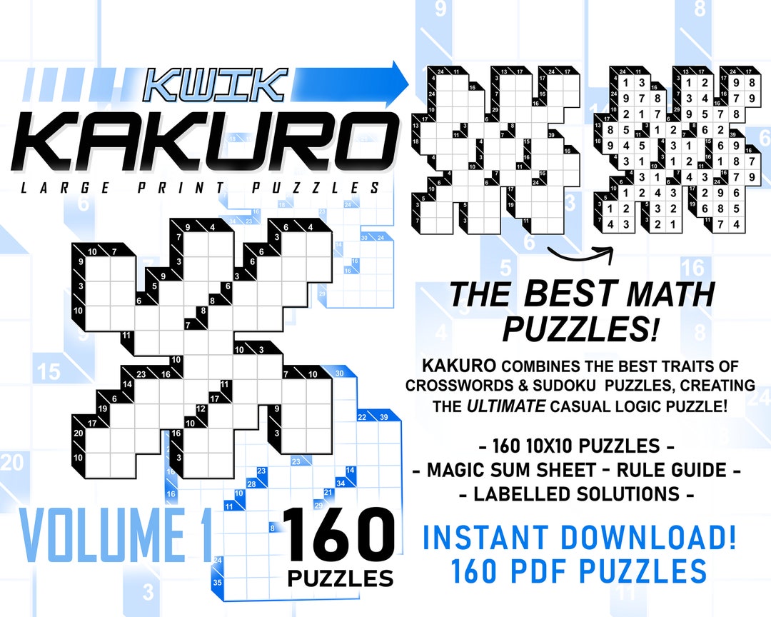 160 Kakuro Puzzles || Kwik Kakuro Volume 1, Digital Download Large Print Cross-sum Logic Puzzles ...