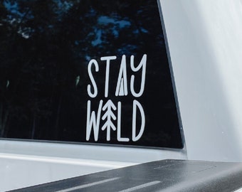 Stay Wild Car Decal - Etsy