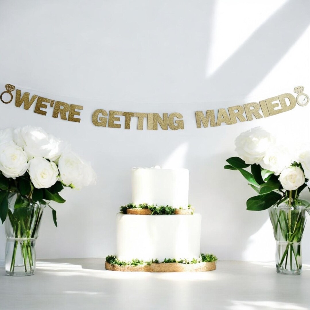 We're Getting Married Announcement Banner/ Gold Glitter Engagement ...