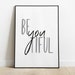 Beyoutiful Print, Inspirational Wall Art, Be You Print, Fashion Prints ...