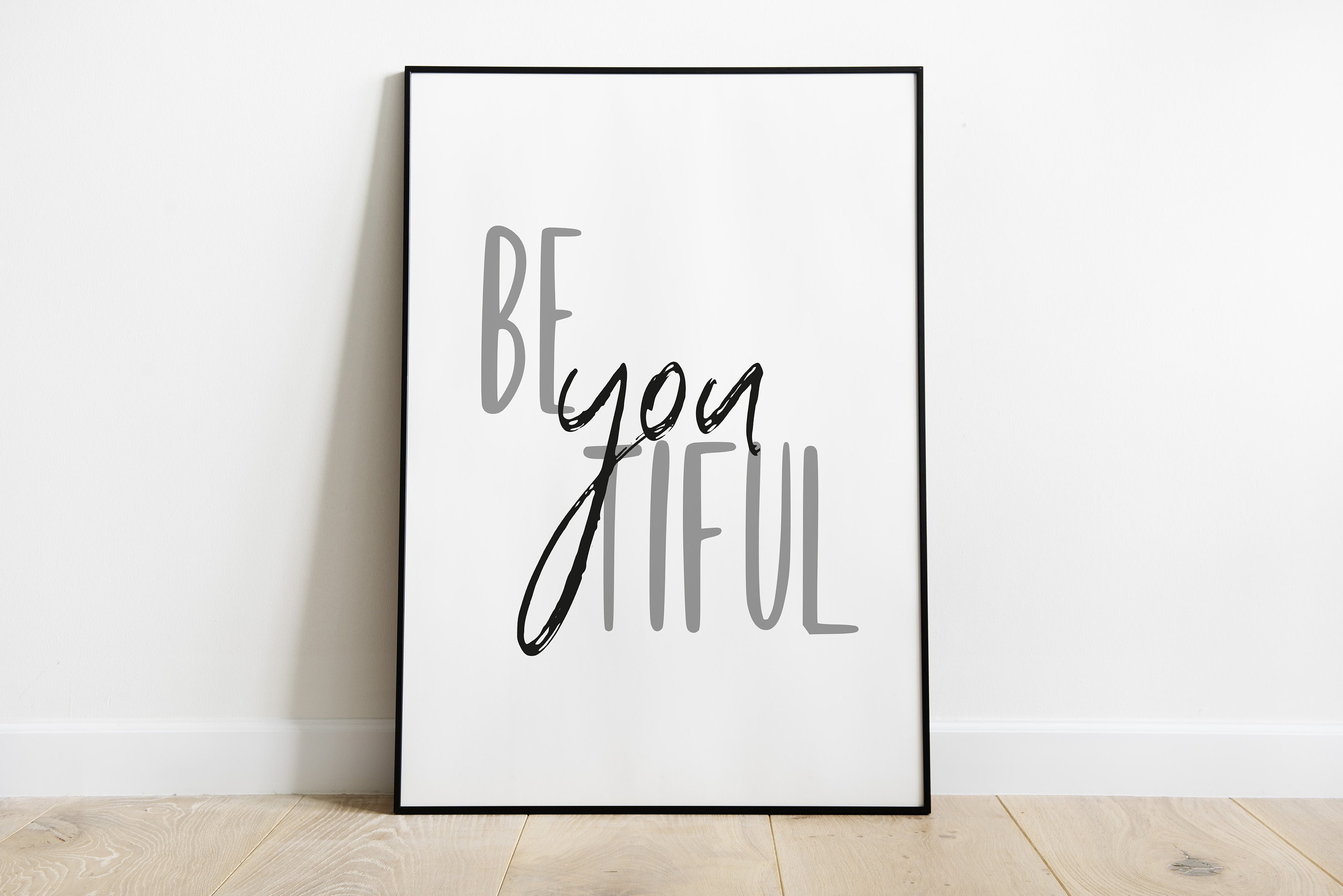 Beyoutiful Print, Inspirational Wall Art, Be You Print, Fashion Prints ...