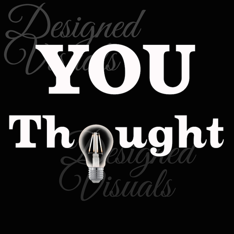 You Thought PNG You Thought JPEG Lightbulb Phrases and - Etsy