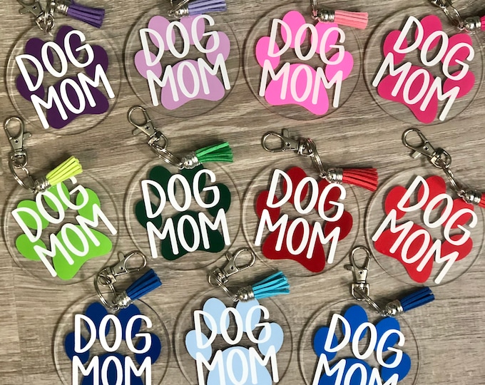 Dog Mom Keychain, Dog Keychain, Dog Mom Acrylic Keychain, Dog Paw ...