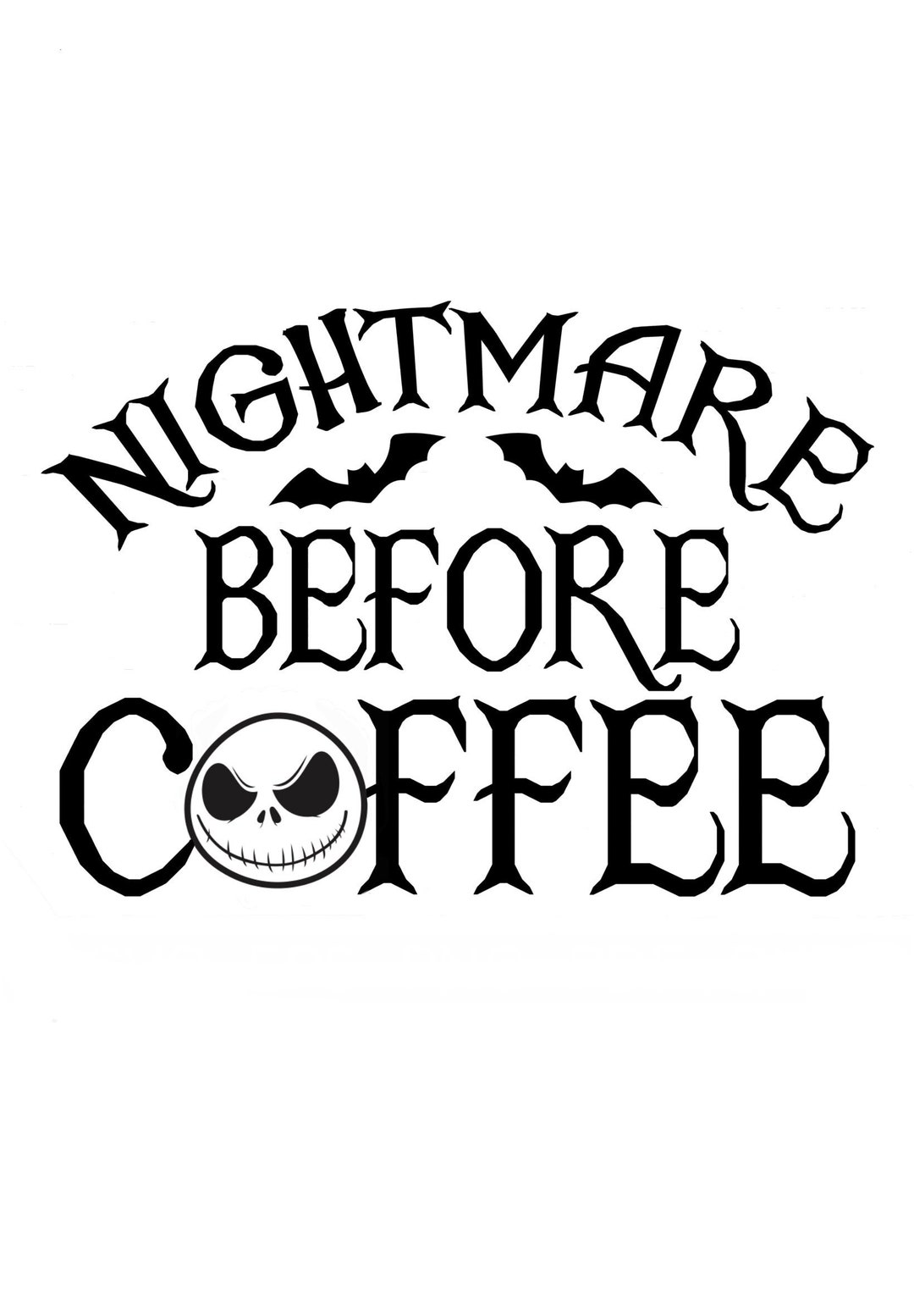 Nightmare Before Coffee SVG File - Etsy