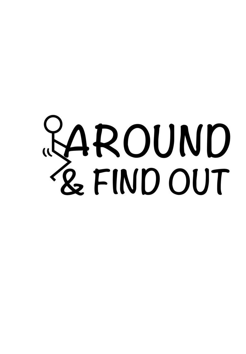 F Around & Find Out SVG File - Etsy