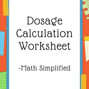 Dosage Calculations Made Easy (12 Pages) - Etsy