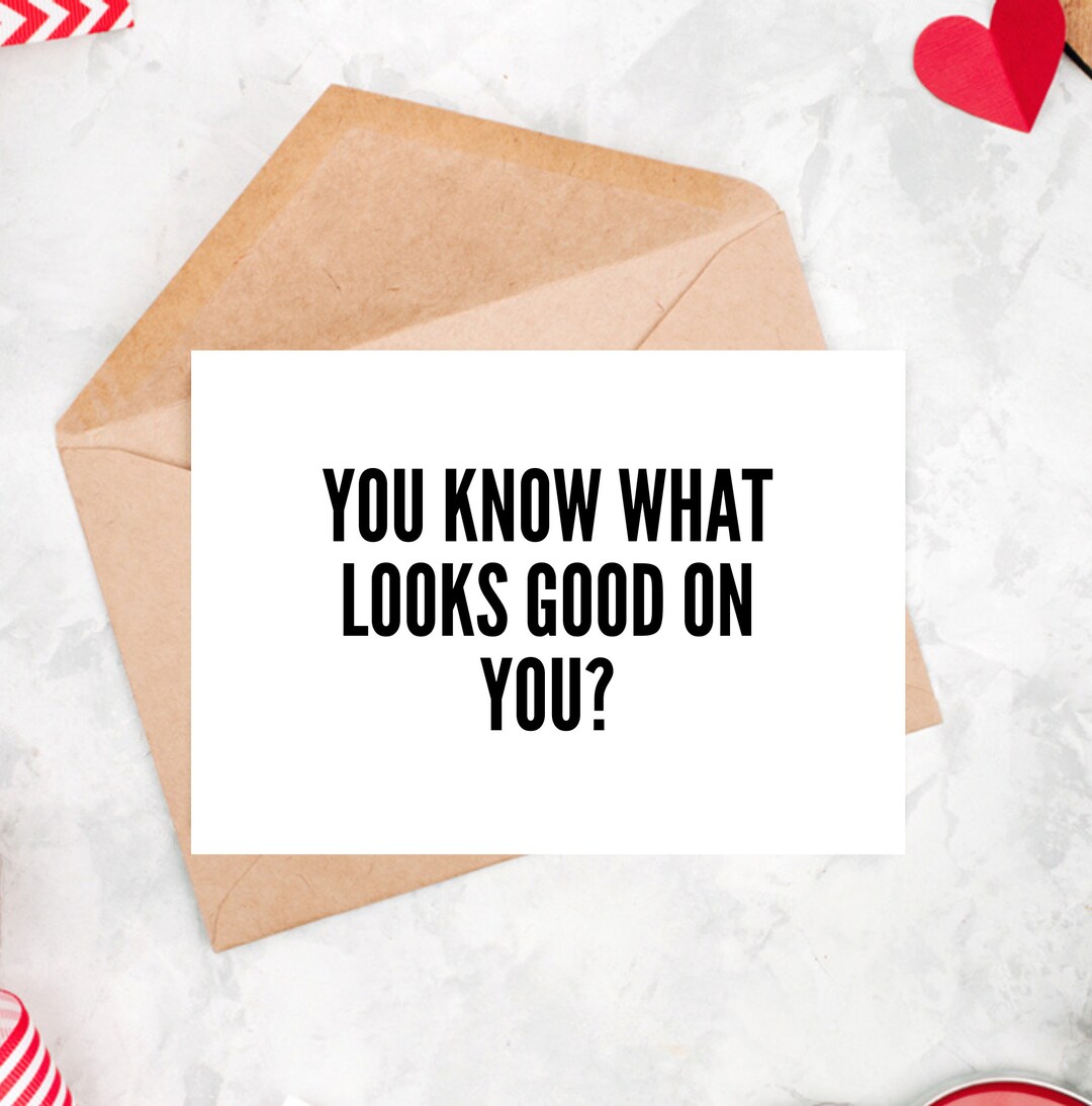 Instant Download Printable you Know What Looks Good on - Etsy