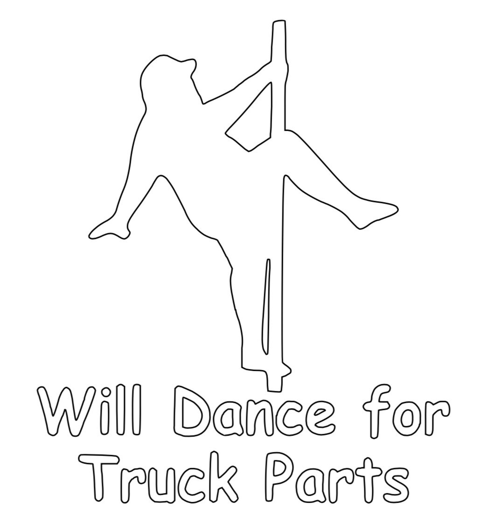 Will Dance for Truck Parts Car Decal - Etsy