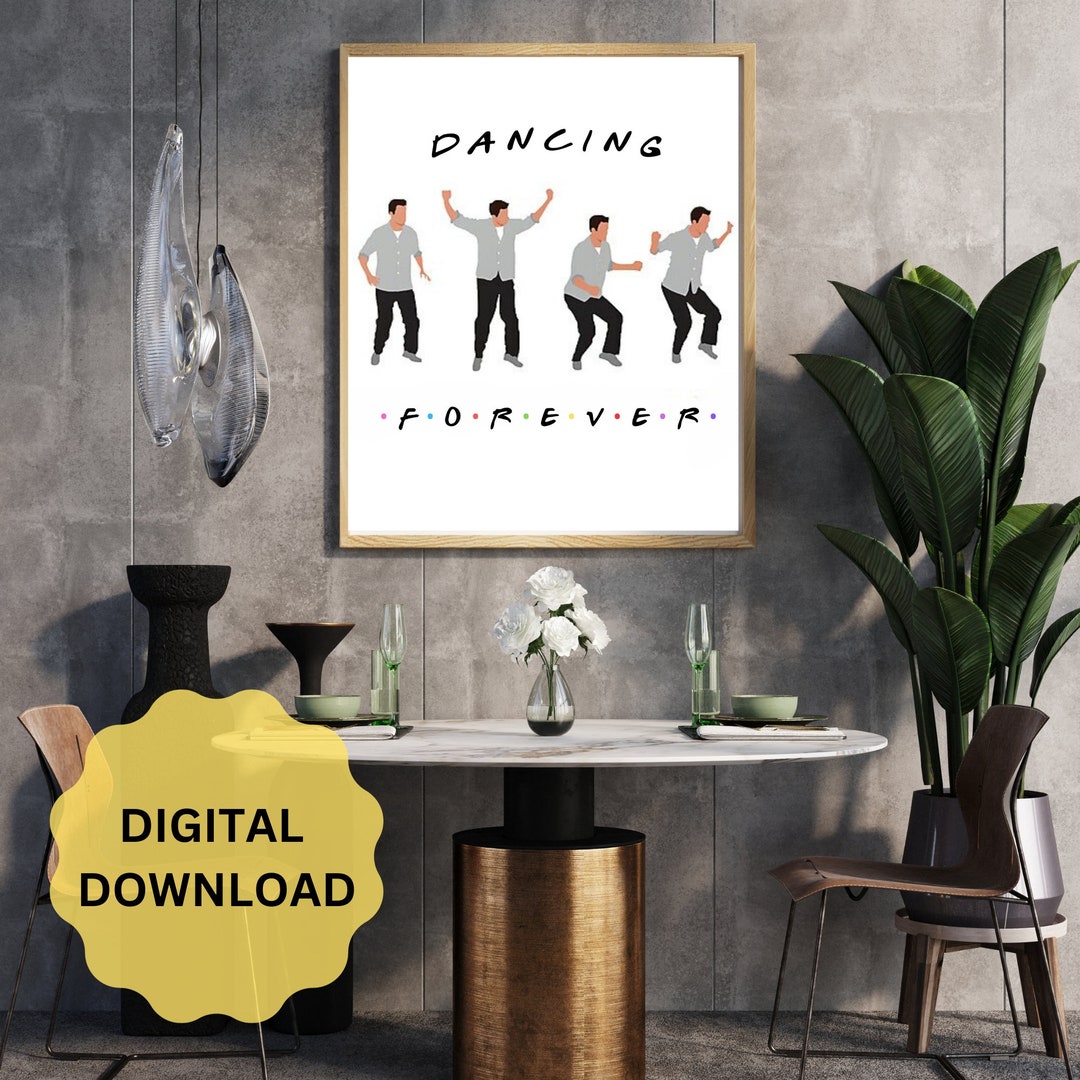 Forever Dancing Chandler Bing Wall Art! Perfect for All Spaces to ...