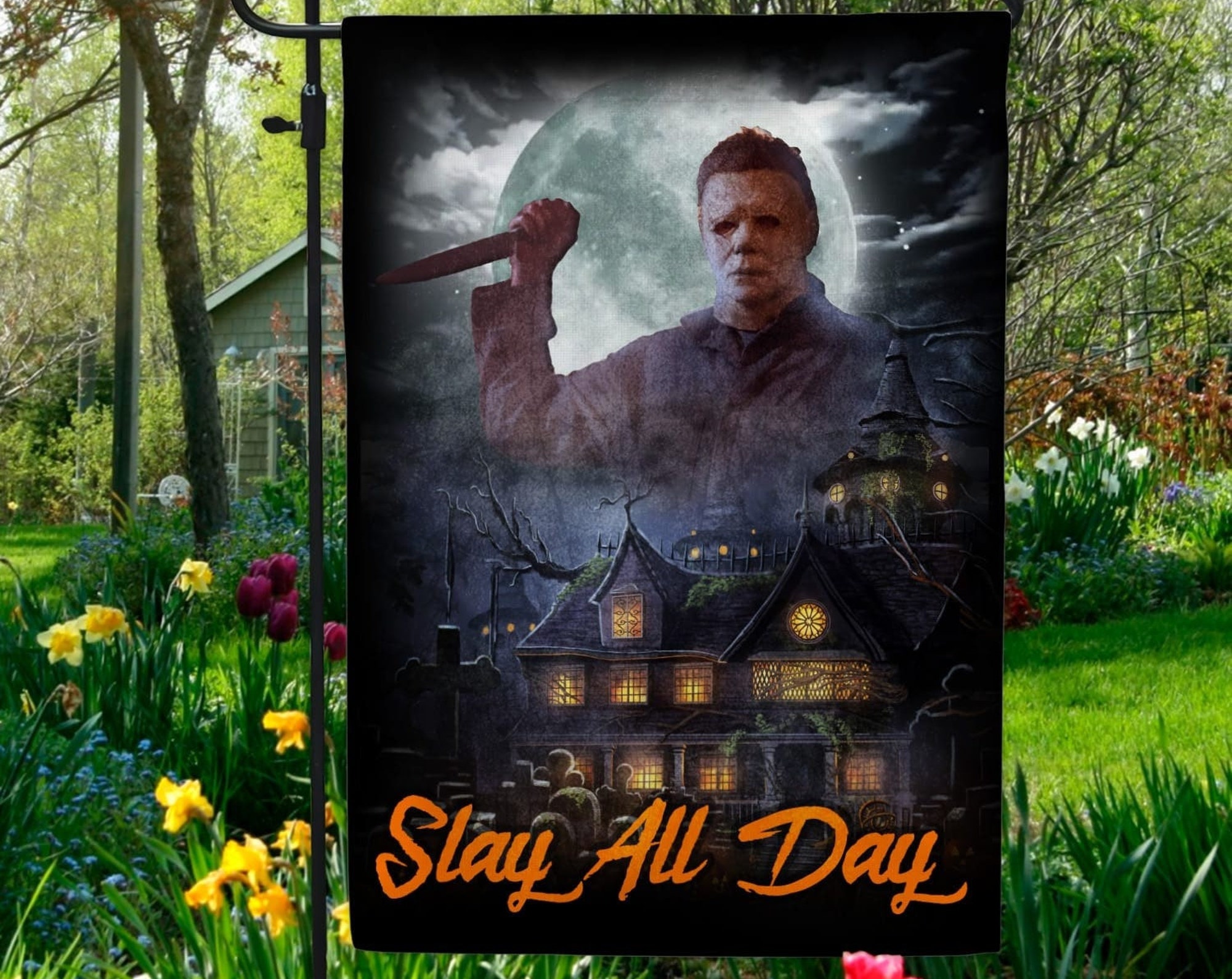 Slay All Day Halloween Horror Movie Character Garden Flag