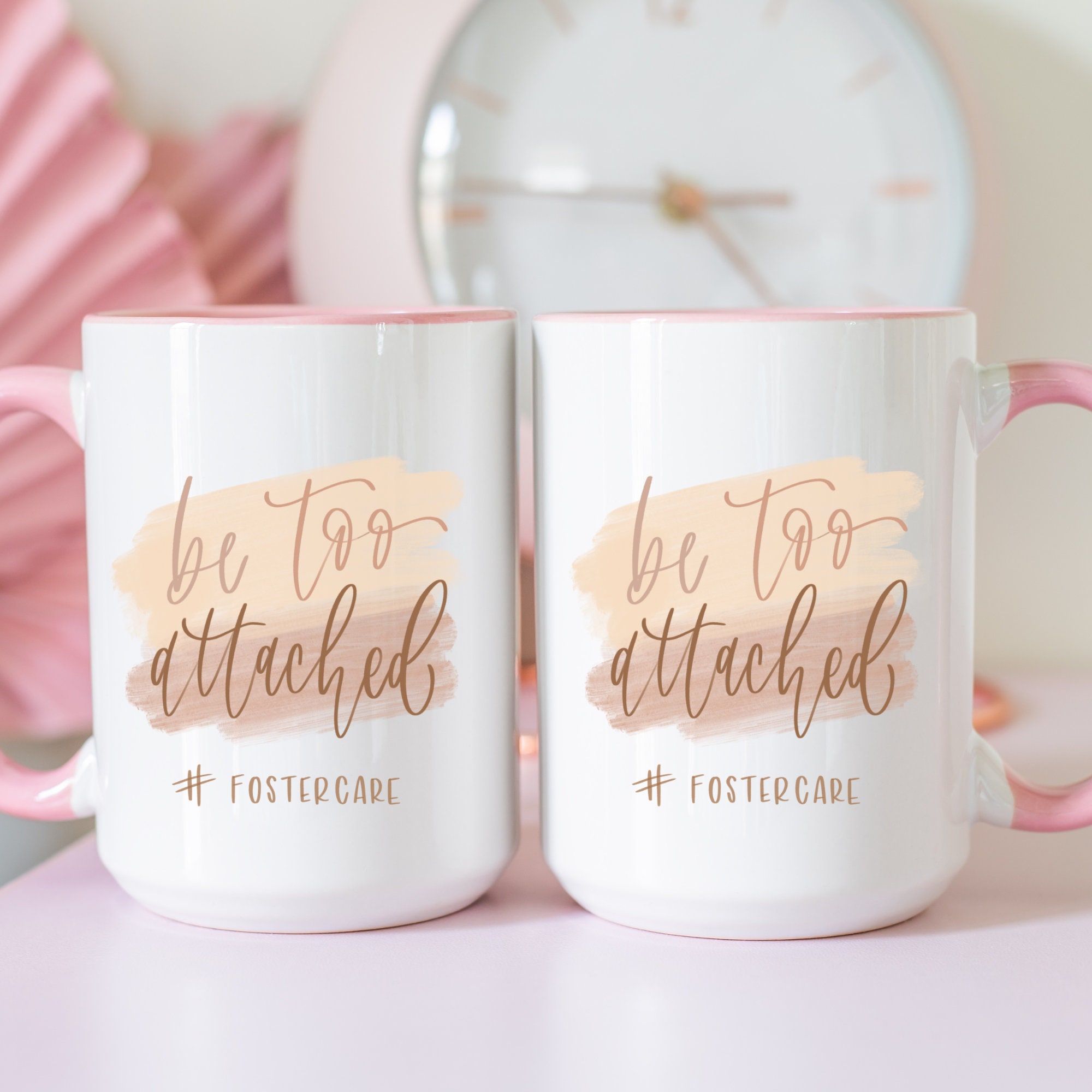 Be to Attached Foster Care Mug, Foster Care Gift, Foster Mom Mug ...