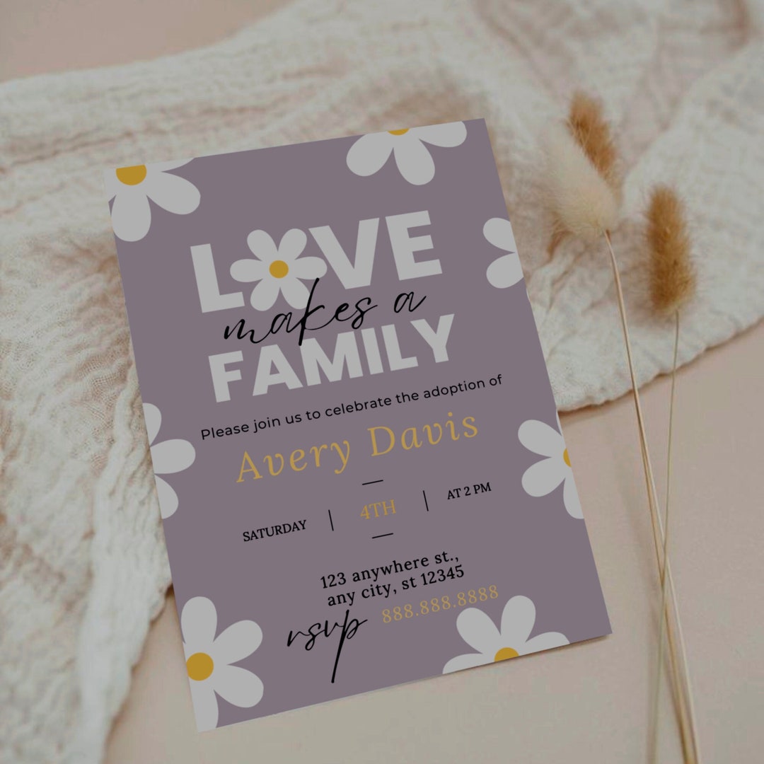 Love Makes a Family Daisy Adoption Invitation, Adoption Invitation ...