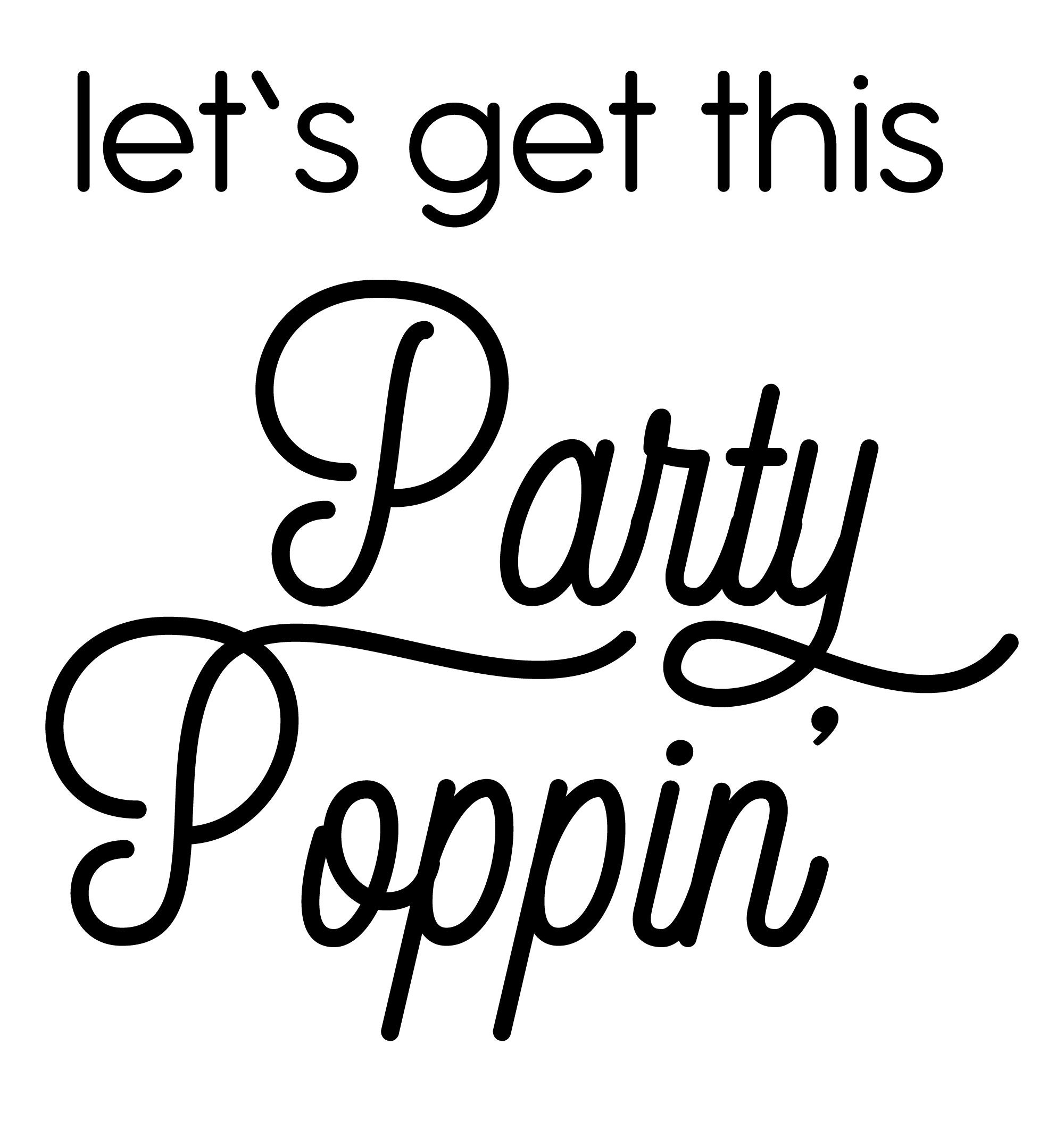 Let's Get This Party Poppin' SVG PNG | Wedding Sign | Popcorn Signage ...