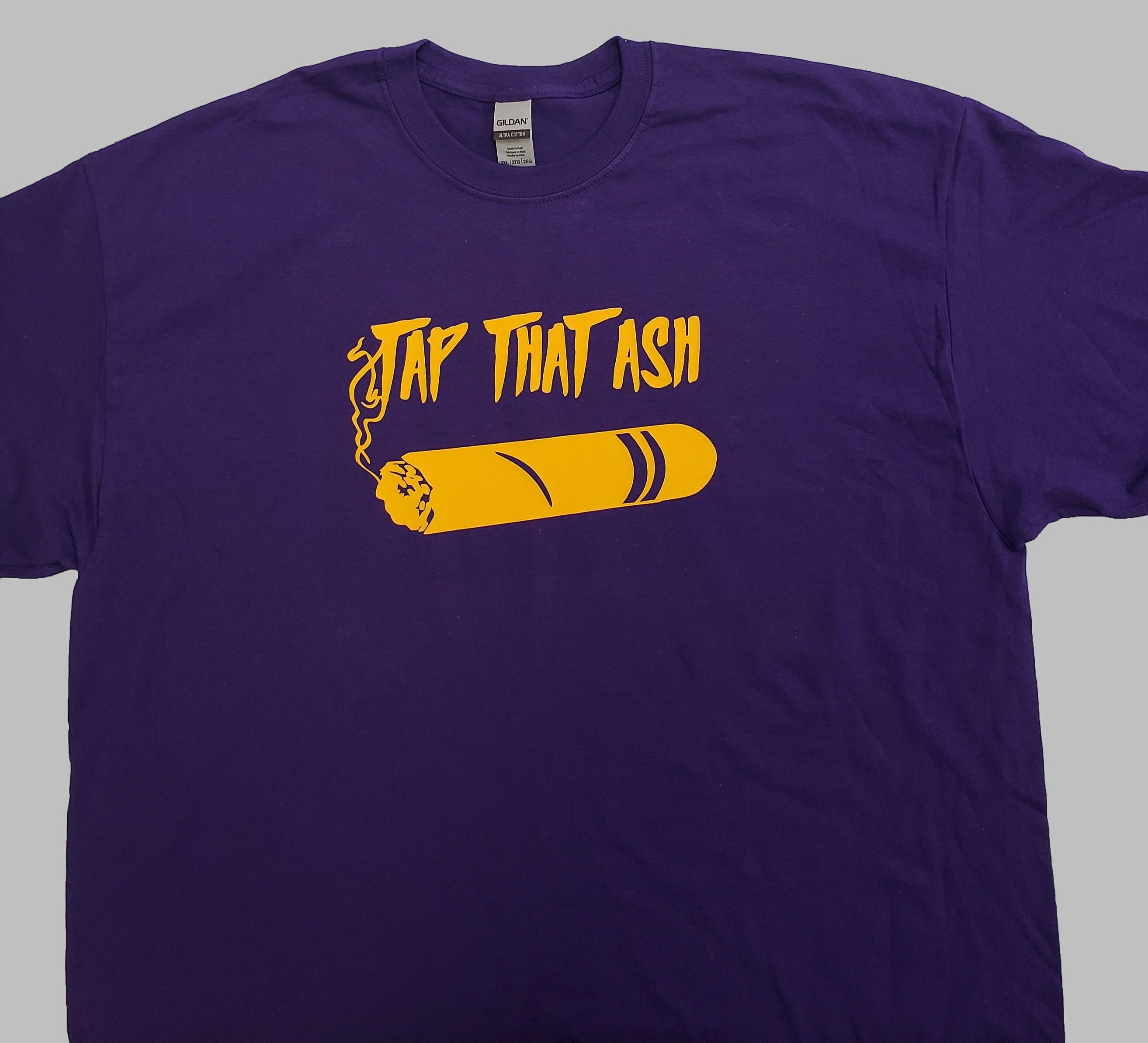 Tap That Ash Cigar T-shirt | Various Colors - Etsy Sweden