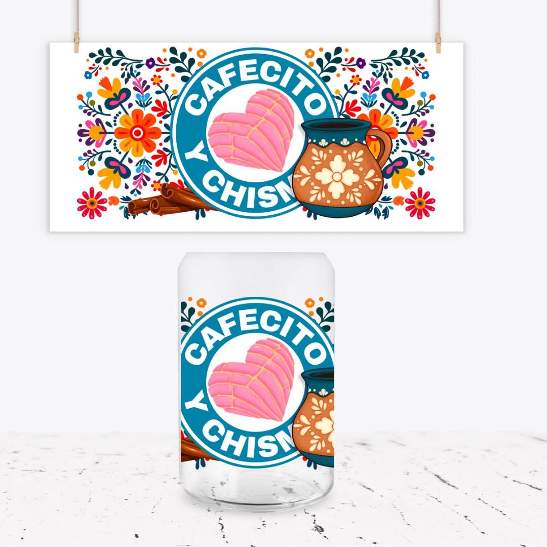 Cafecito Y Chisme Libby Cup, Ice Coffee Cup, Mexican Theme Cup Wrap ...