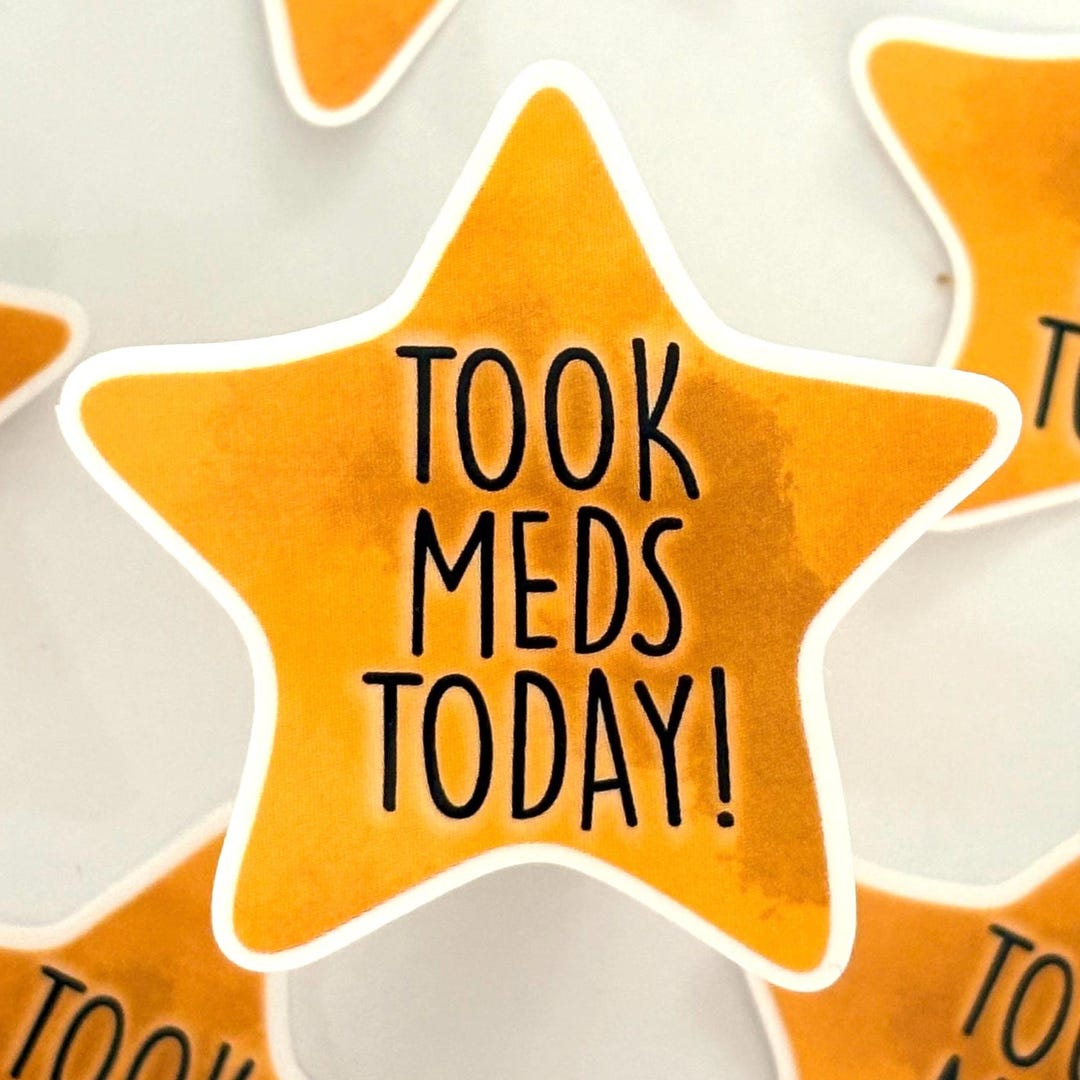 Medication Motivation Sticker! "took Meds Today" 2.5 Inches Wide ...