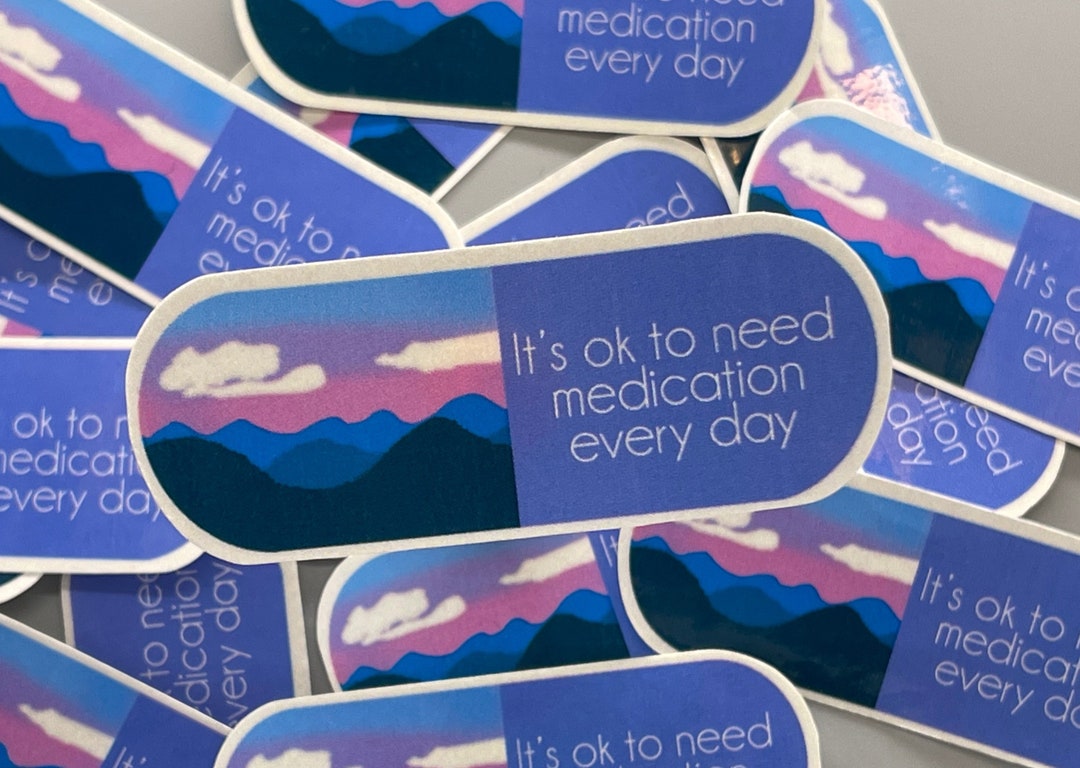 True Pharmacy Sticker! It's Ok to Need Medication Every Day! 3 Inches ...
