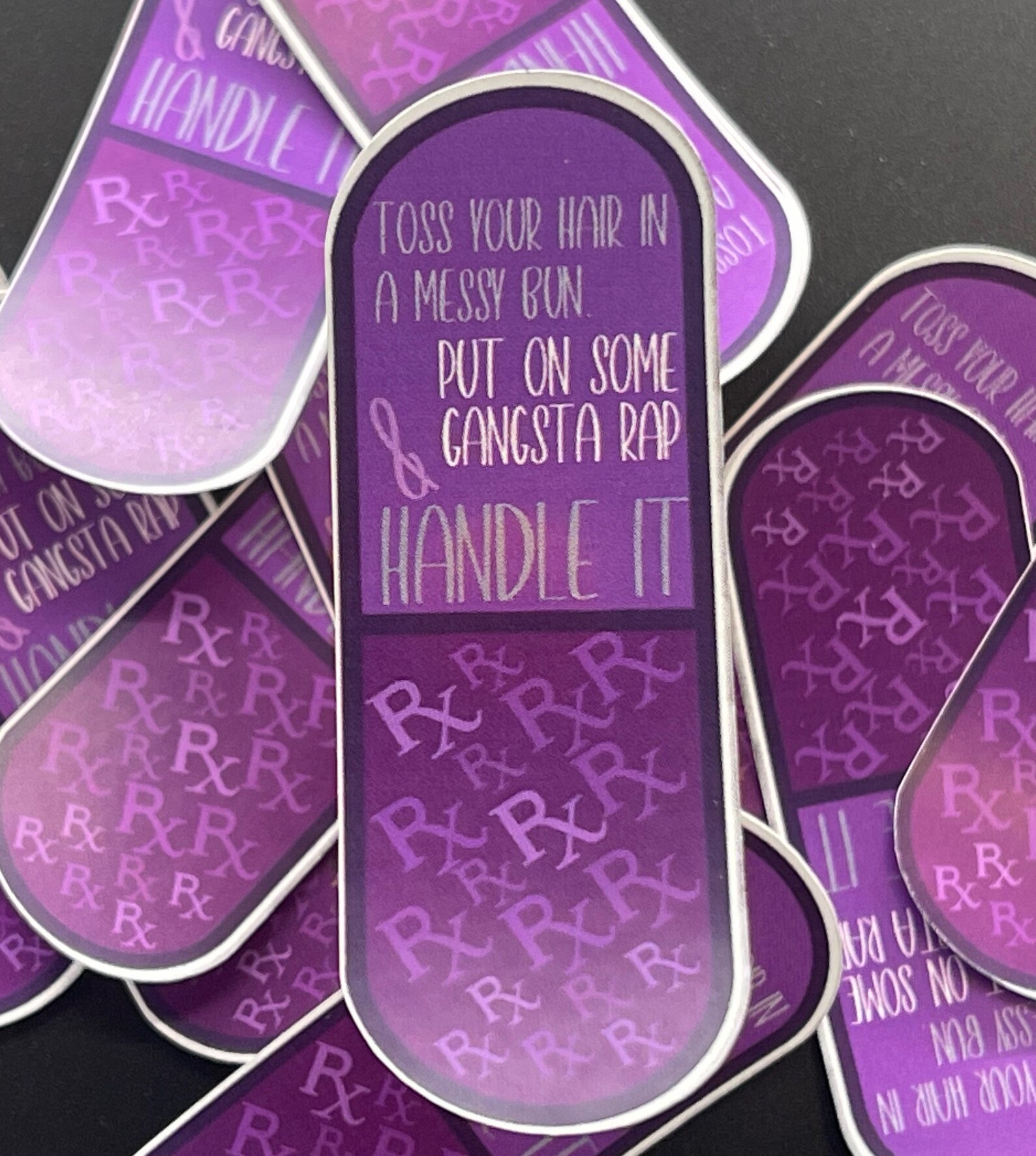 Rx Pharmacy Sticker Funny Put Your Hair in a Messy Bun, Listen to ...