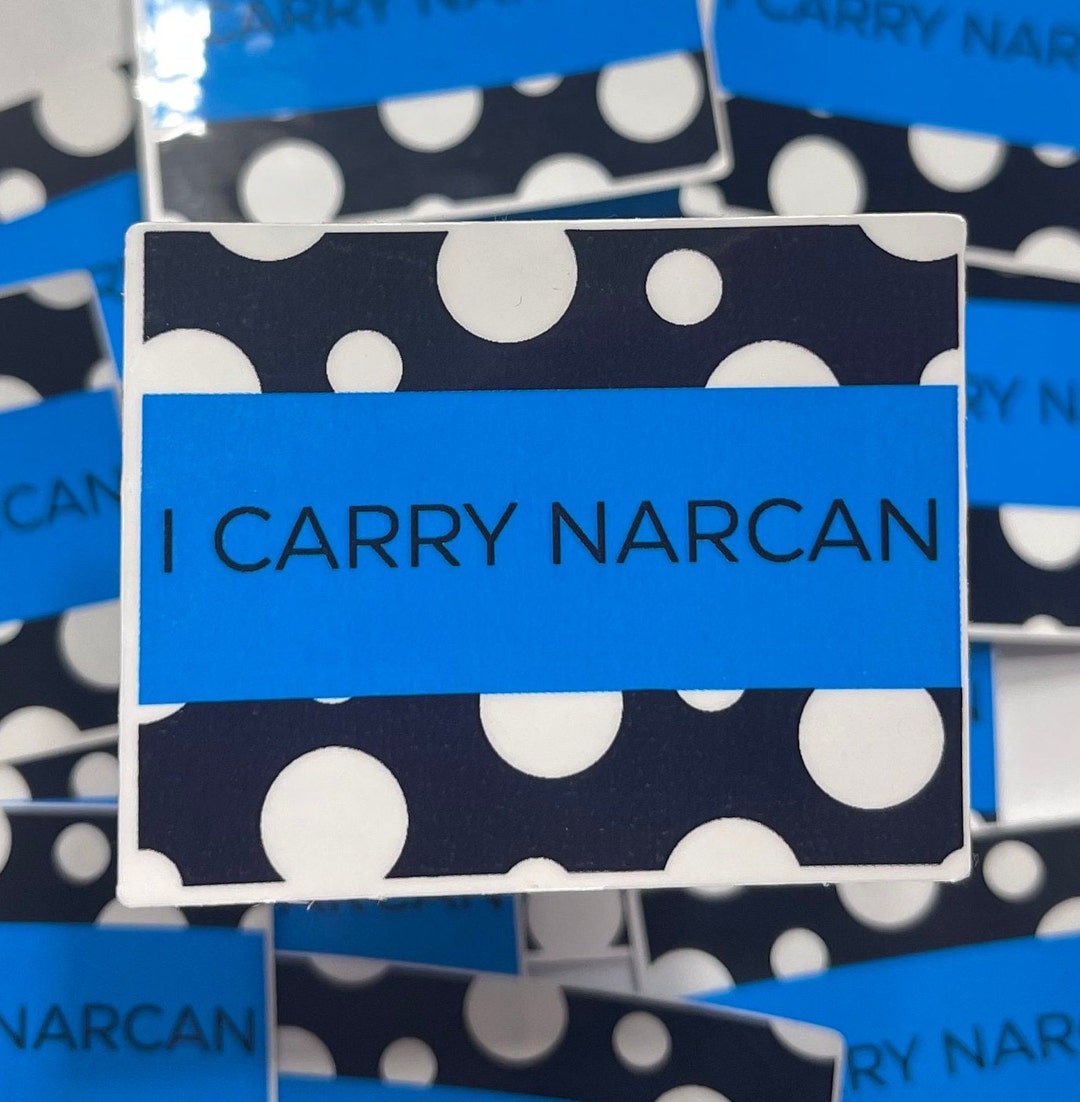Carry Narcan Sticker i Carry Narcan 2.5 Inches Wide. Opioid Overdose ...