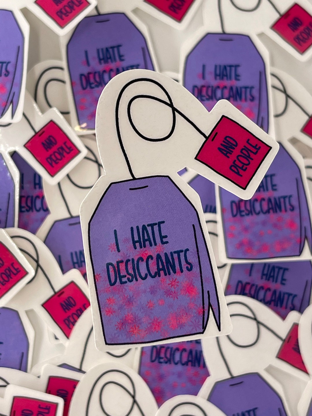 Pharmacy Humor Sticker of a Tea Bag! I Hate Desiccants and People ...
