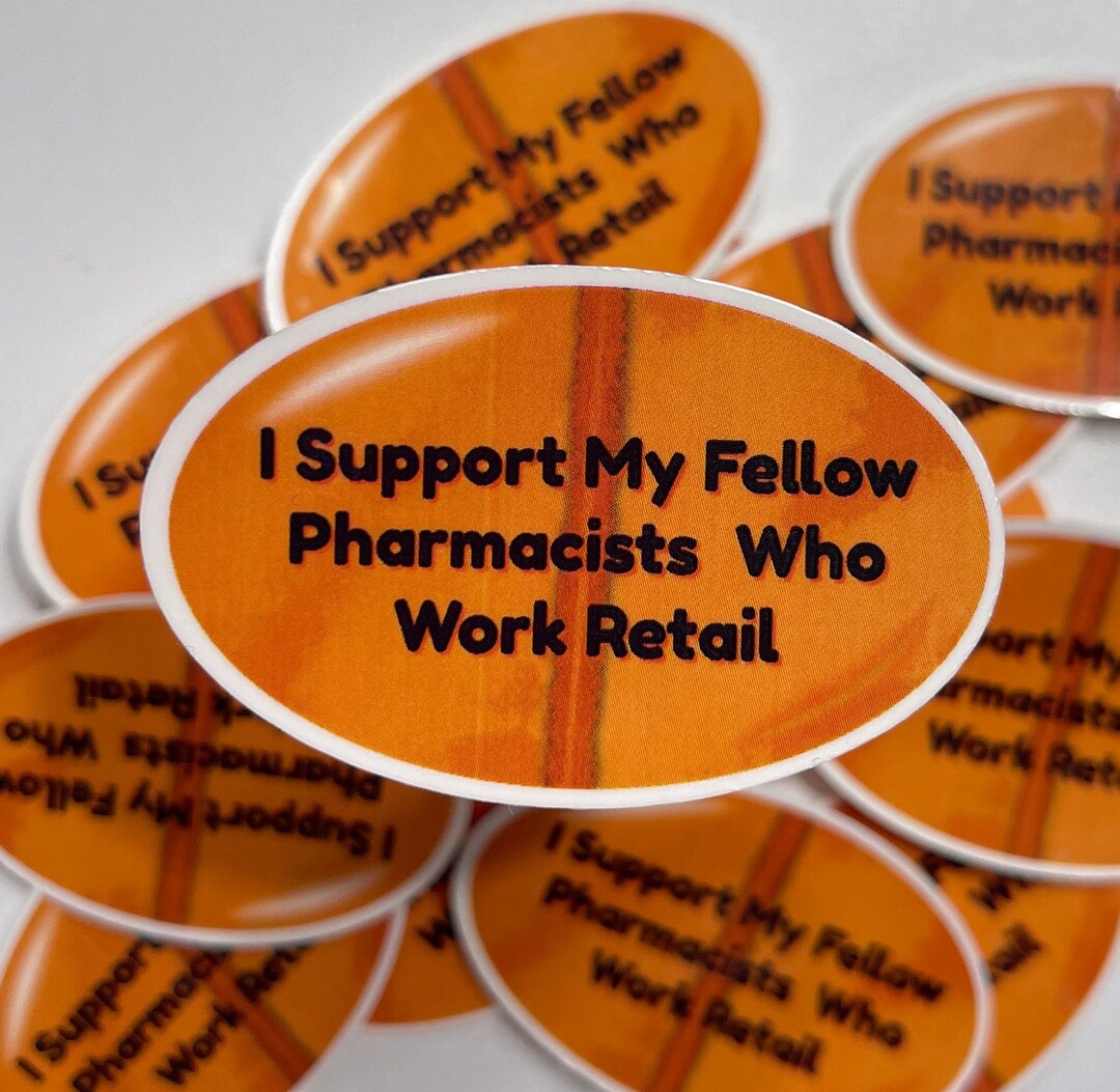 True Pharmacy Sticker! "i Support My Fellow Pharmacists Who Work Retail ...