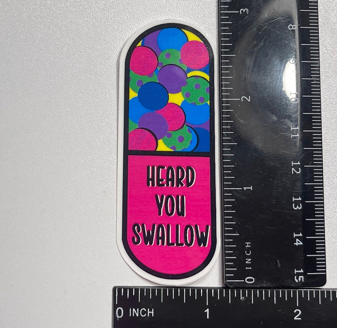 Funny Pharmacy Sticker! "heard You Swallow" 3 Inches Tall. Capsule ...