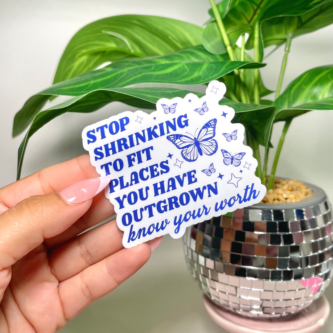 Know Your Worth Sticker | Stop Shrinking | Butterfly | Trendy Sticker ...