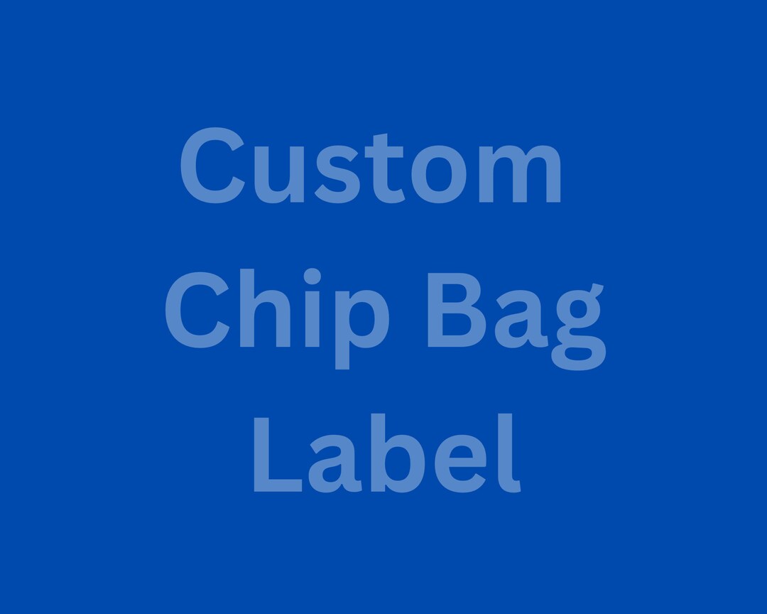 Custom Chip Bag Design |digital Template - Etsy