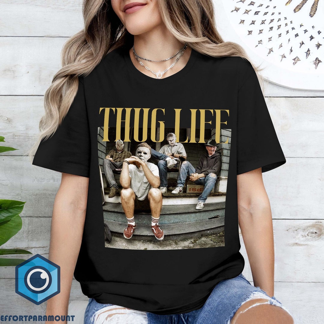 Thug Life Horror Tshirt, Michael Myers Jason Voorhees Pinhead Freddy ...