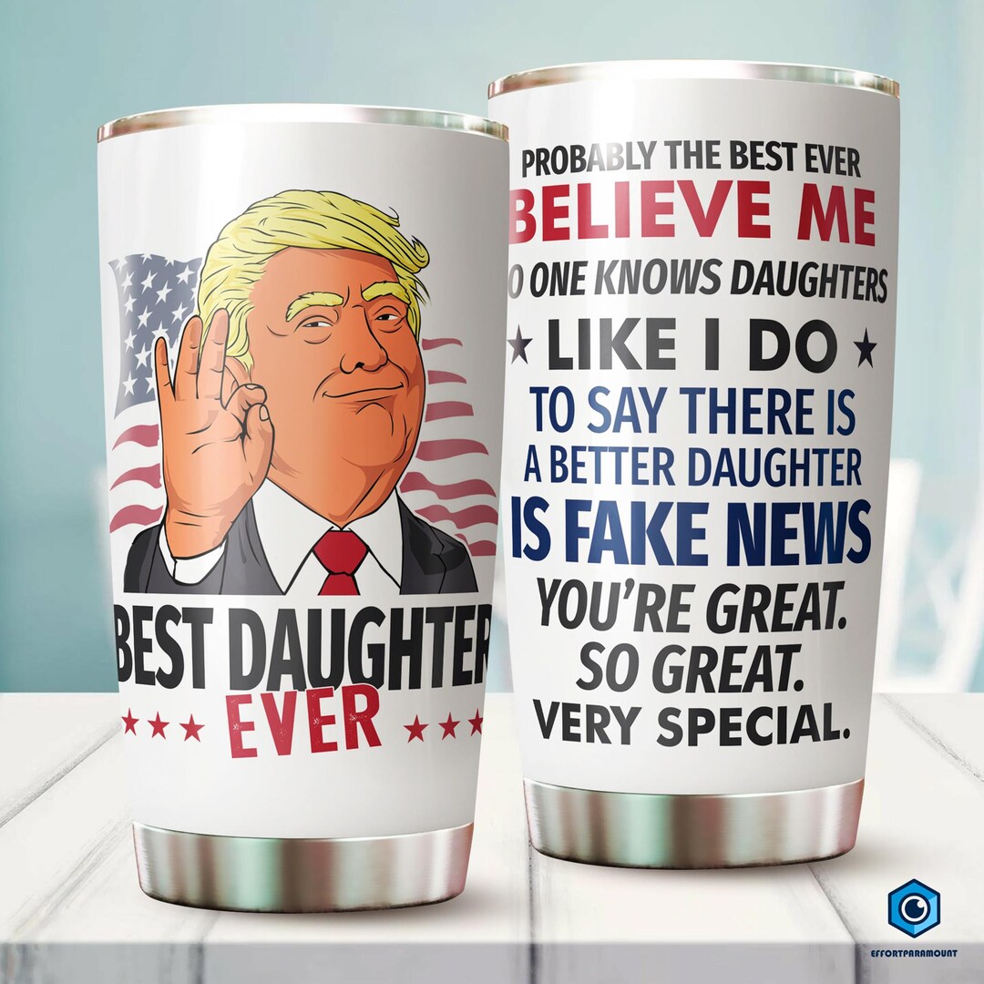 Daughter Trump Coffee Cup, Trump Daughter Tumbler, Christmas Gift for ...