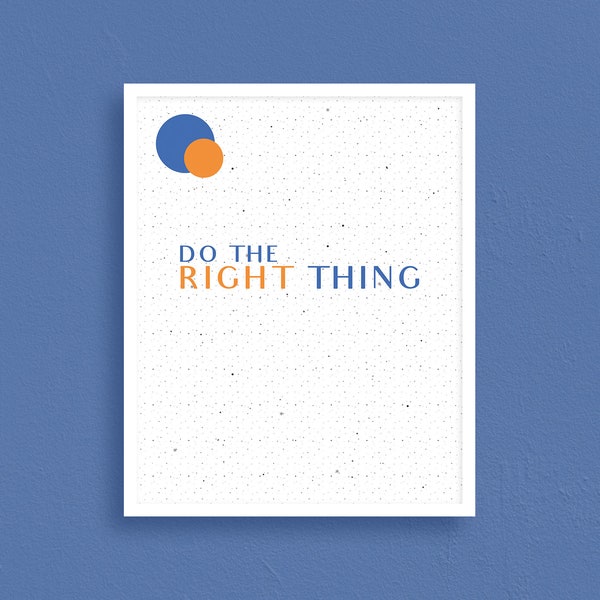 Do the Right Thing - Etsy