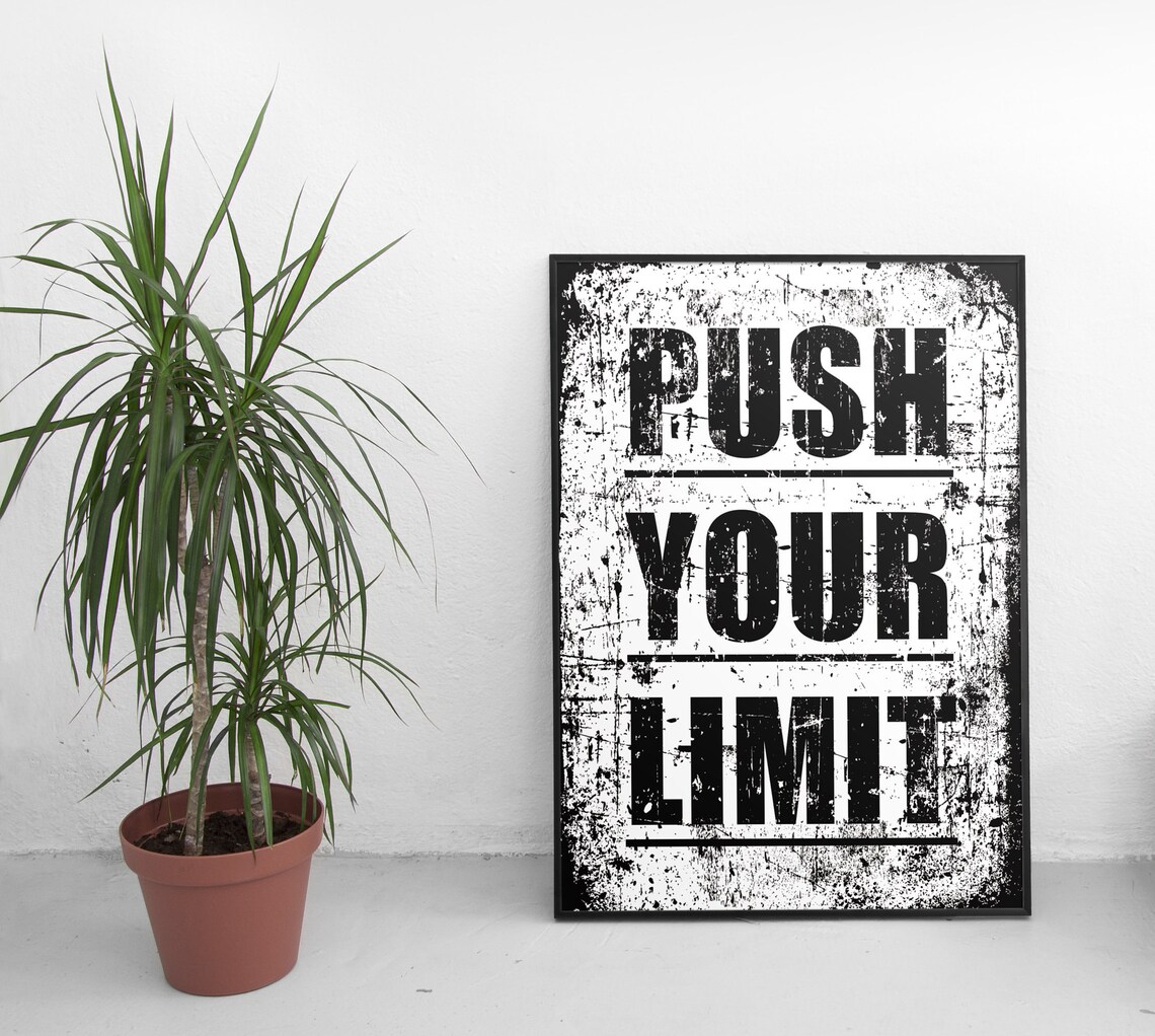 Push your Limit Printable Wall Art Inspirational Quote | Etsy