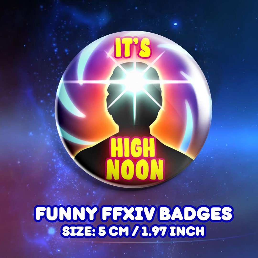 FFXIV Funny Badges | MCH High Noon | 5 Cm / 1.97 Inch - Etsy