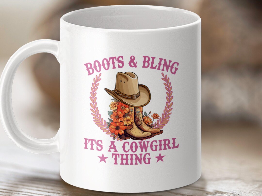 Boots Bling Cowgirl Thing Mug, Western Themed Coffee Mug, Cowgirl Boots ...