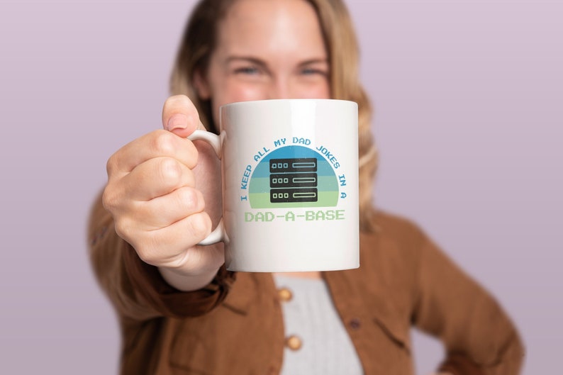 Dad-a-base Mug: Computer Geek Coffee Cup, Funny Tech Dad Gift - Etsy