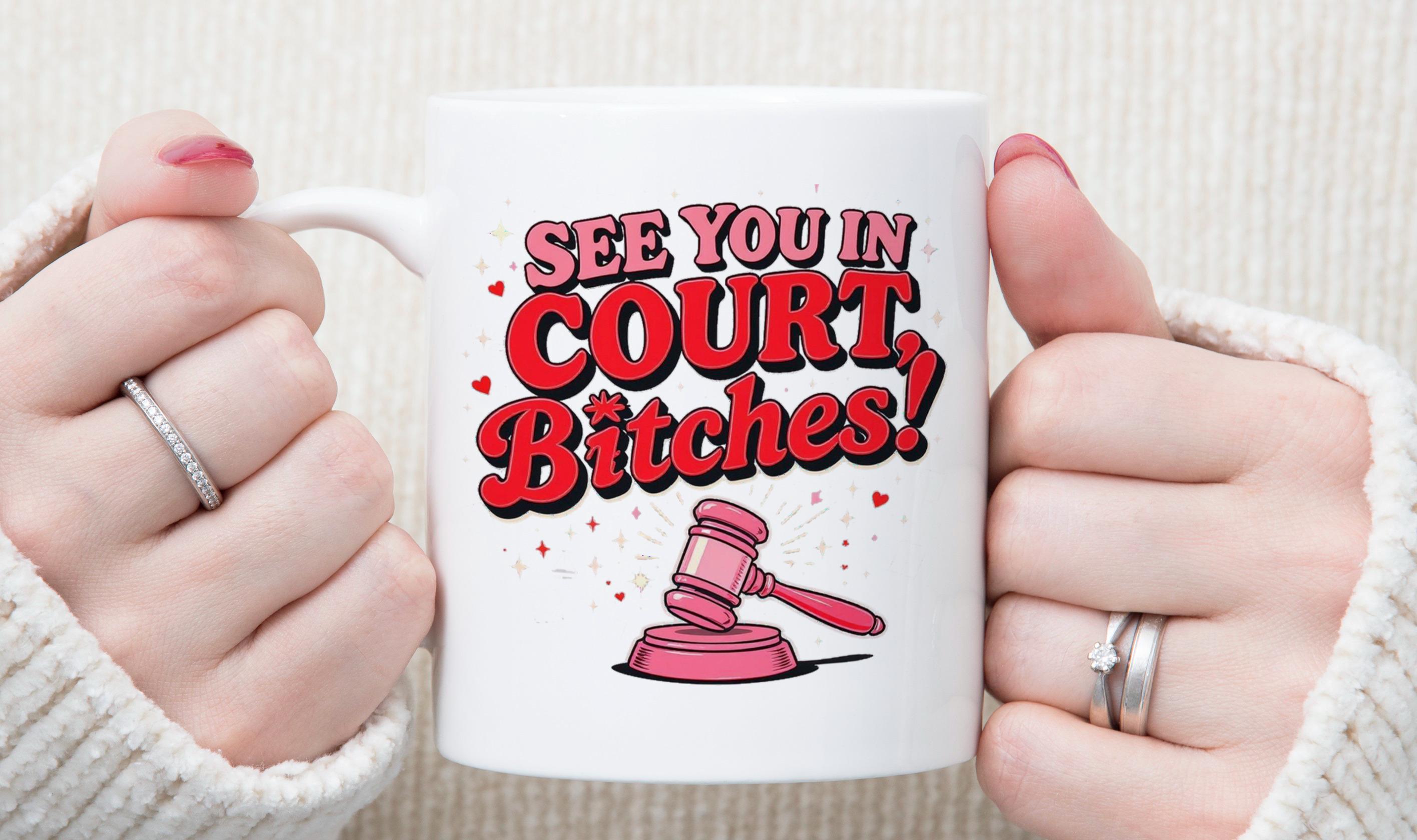 See You in Court Mug: Funny Lawyer Gift, Sarcastic Legal Humor - Etsy UK