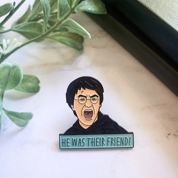 He Was Their Friend Wizard Pin | Etsy