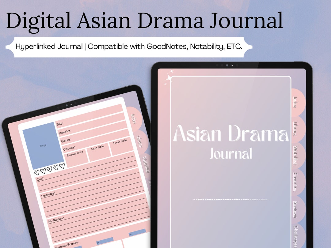 Digital Asian Drama Journal | Drama Review Notebook for Goodnotes ...