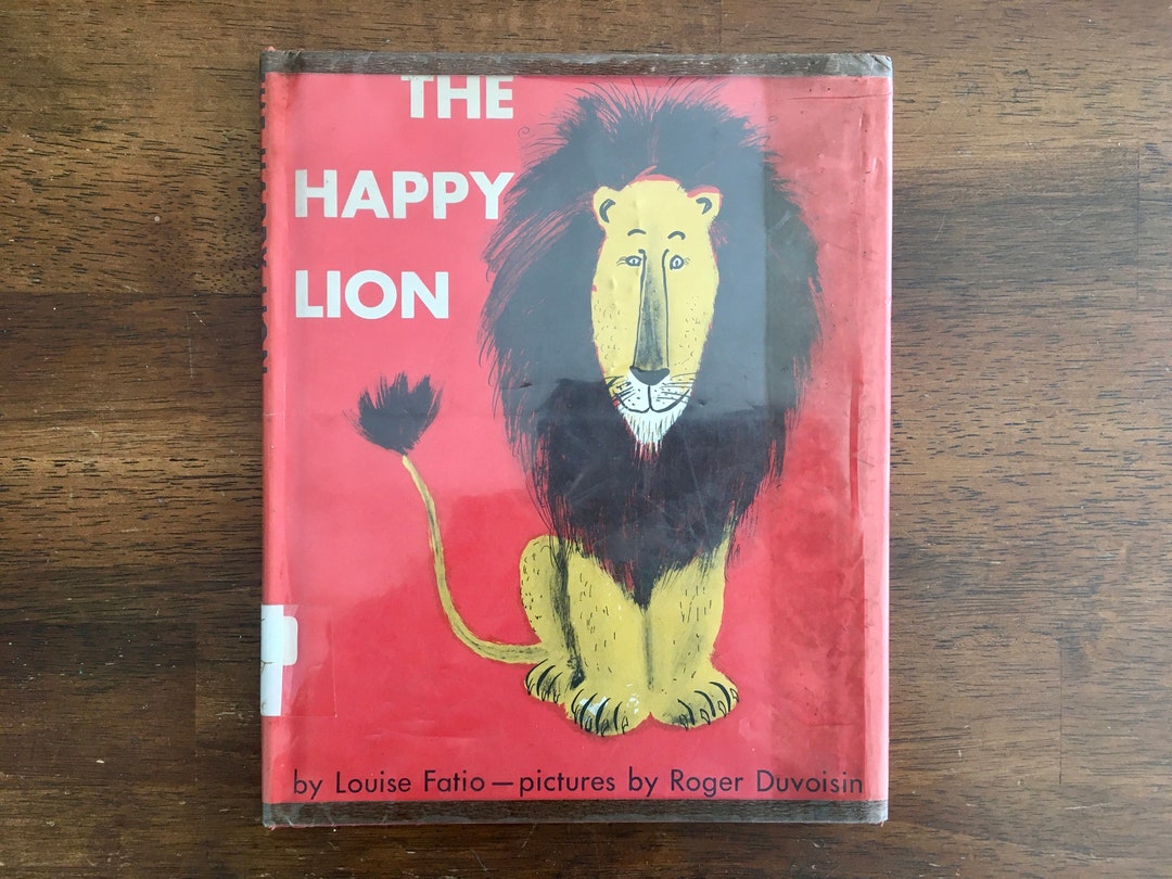 The Happy Lion by Louise Fatio, Illustrated by Robert Duvoisin, HC/DJ ...