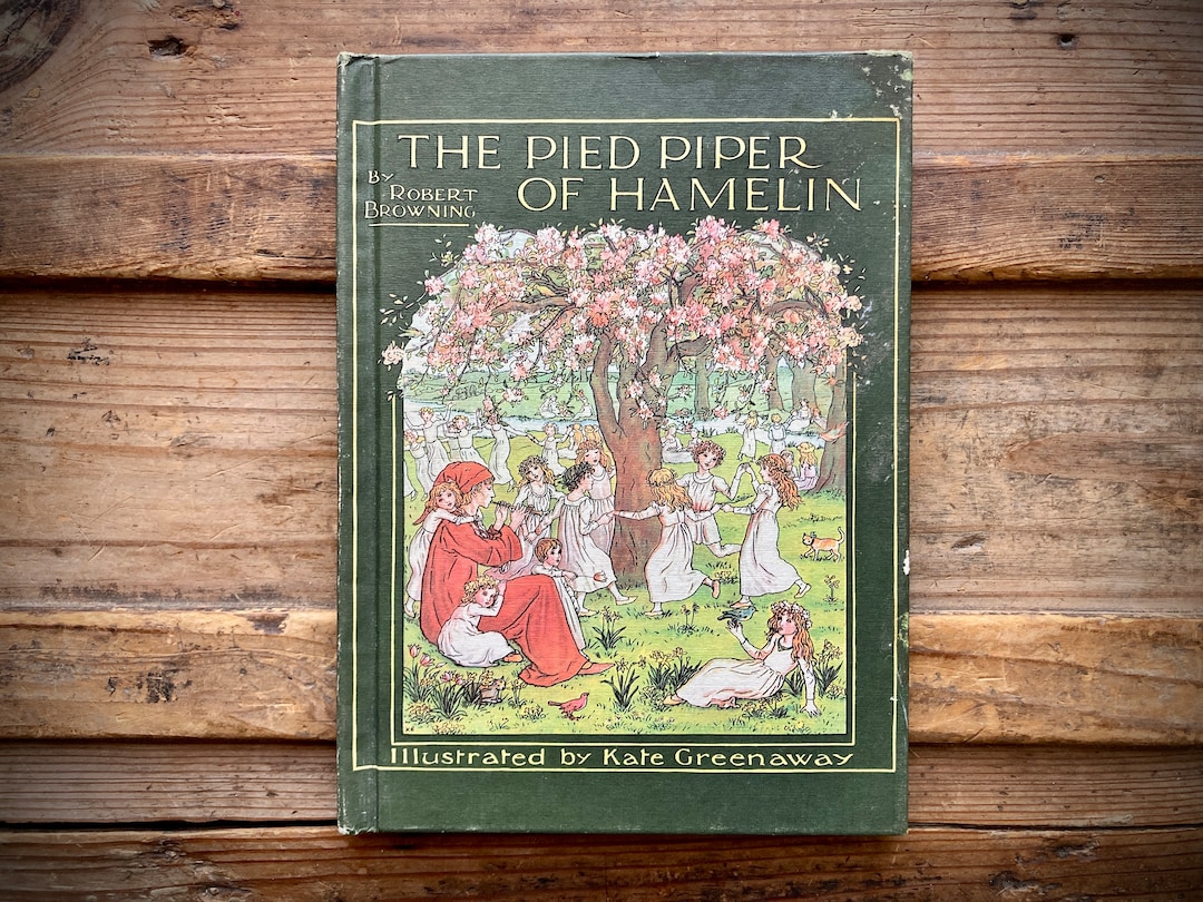 The Pied Piper of Hamelin by Robert Browning, Illustrated by Kate ...
