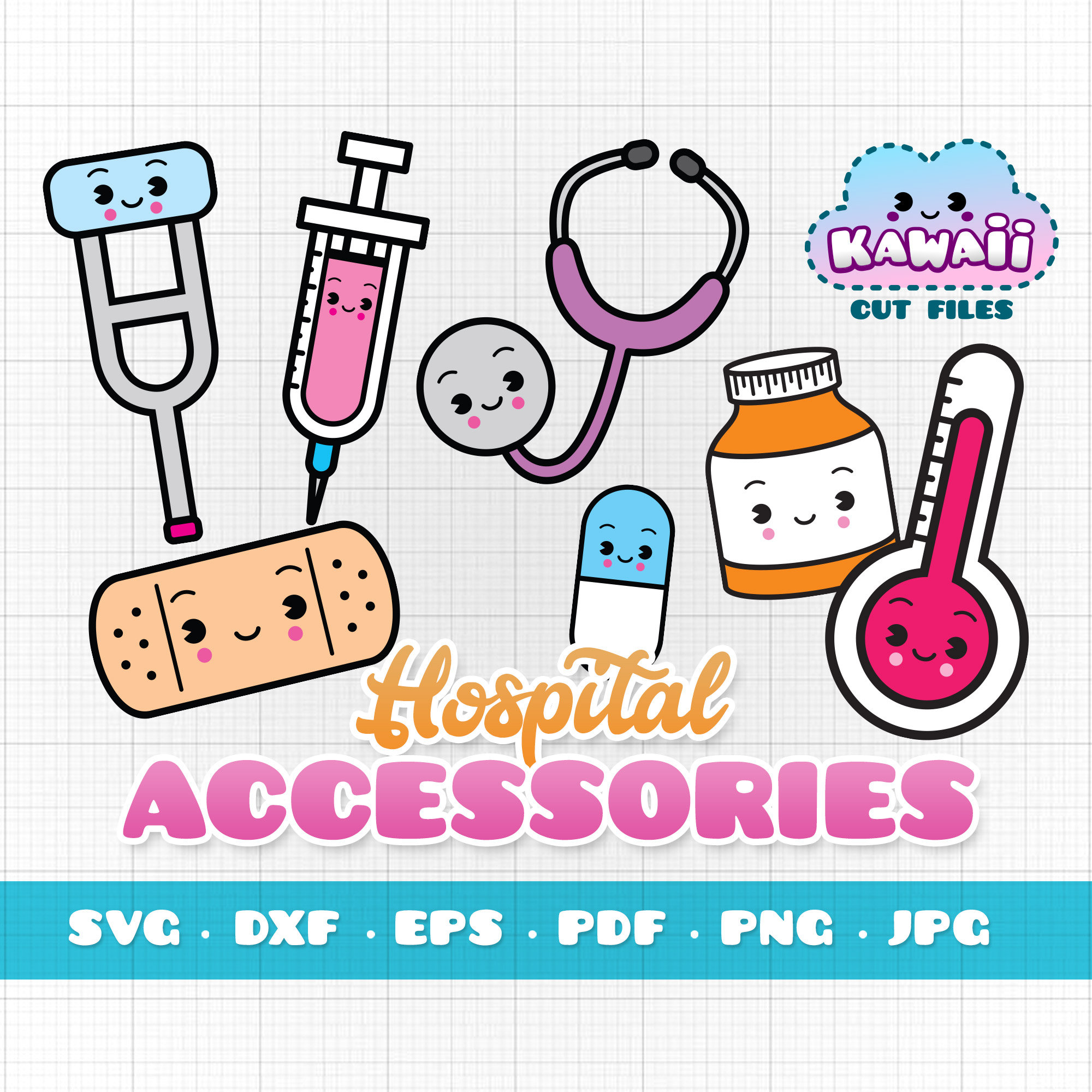 Kawaii Hospital SVG Cut Files, Cute Kawaii Medical Accessories Cutting ...