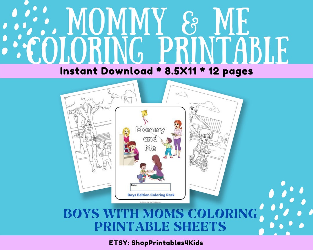 Mommy and Me Coloring Pack - 12 Printable Coloring Pages for Boys ...
