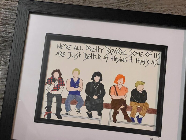 The Breakfast Club Hand Drawn Original Artwork With Famous Quote From ...