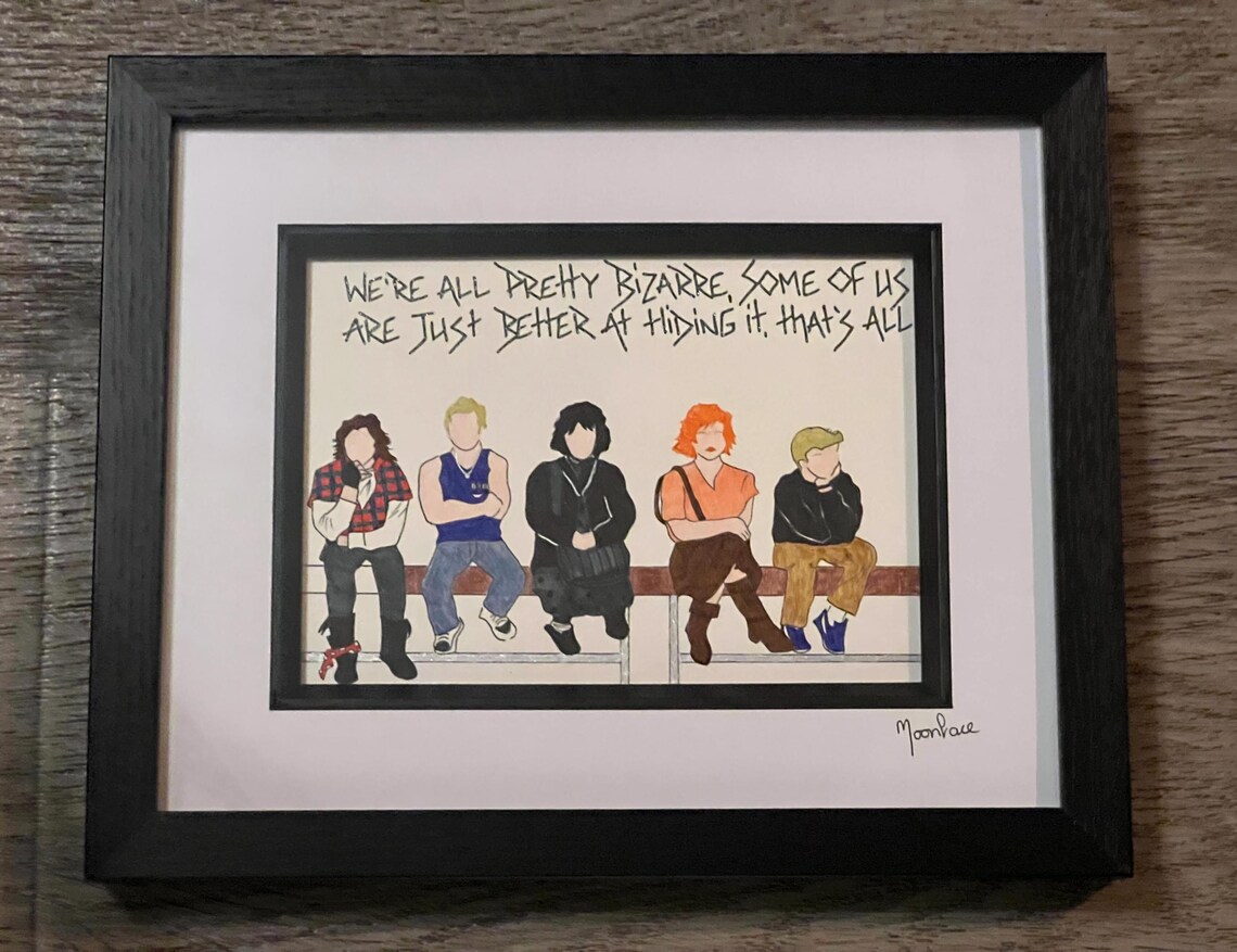 The Breakfast Club Hand Drawn Original Artwork With Famous Quote From ...