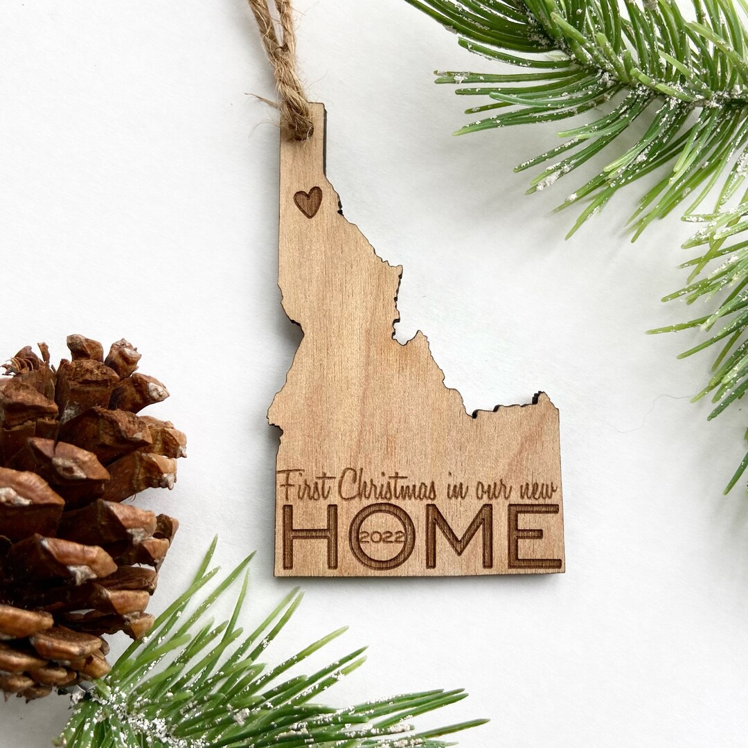 2022 FIRST CHRISTMAS in Our New Home Ornament - Idaho - Engraved Birch ...