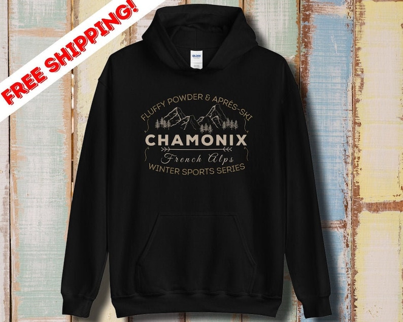 Chamonix Mont Blanc French Alps Pullover Hoodie, Chamonix Hoodie ...