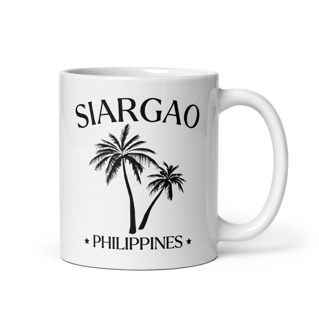Siargao White Glossy Mug, Siargao Philippines Coffee Mug, Siargao Mug ...