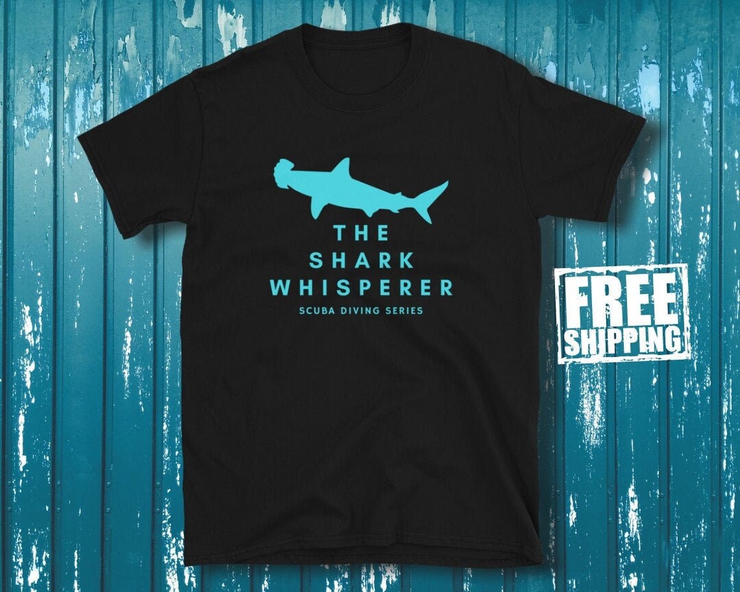Hammerhead Shark Lover Shirt the Shark Whisperer, Shark Conservation T ...